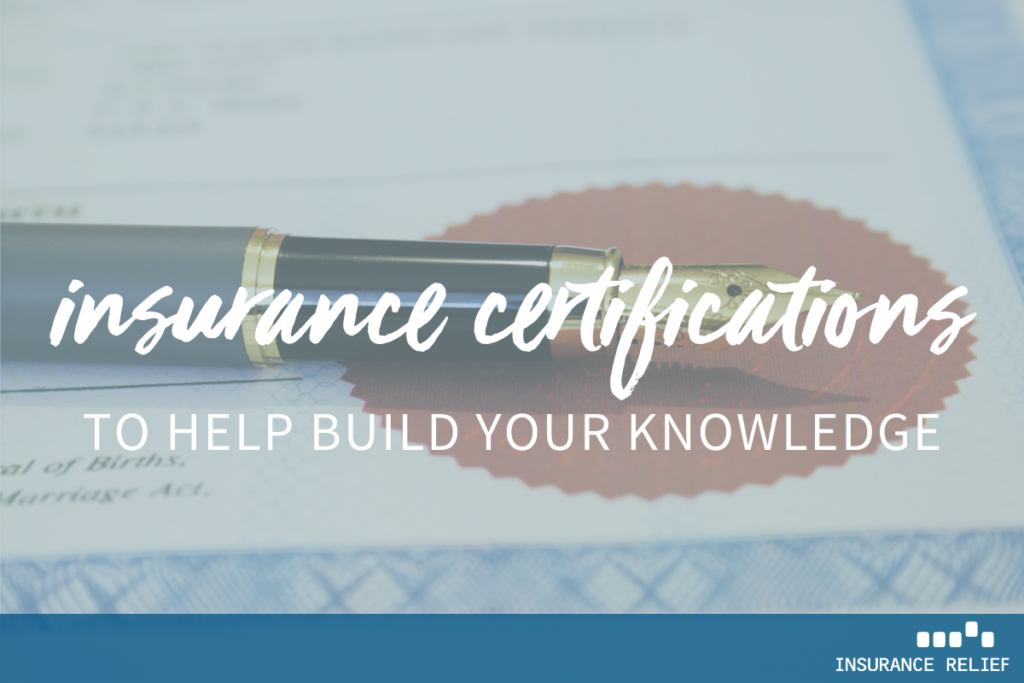 Advance Your Knowledge of the Insurance Industry with These Certifications