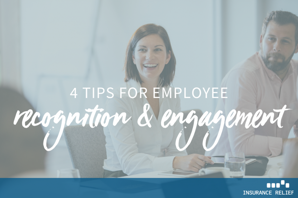 4 Tips for Engaging & Recognizing Employees in a Post-Pandemic World