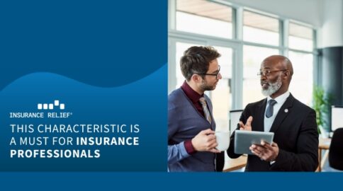 The Key to Working in Insurance |Insurance Relief